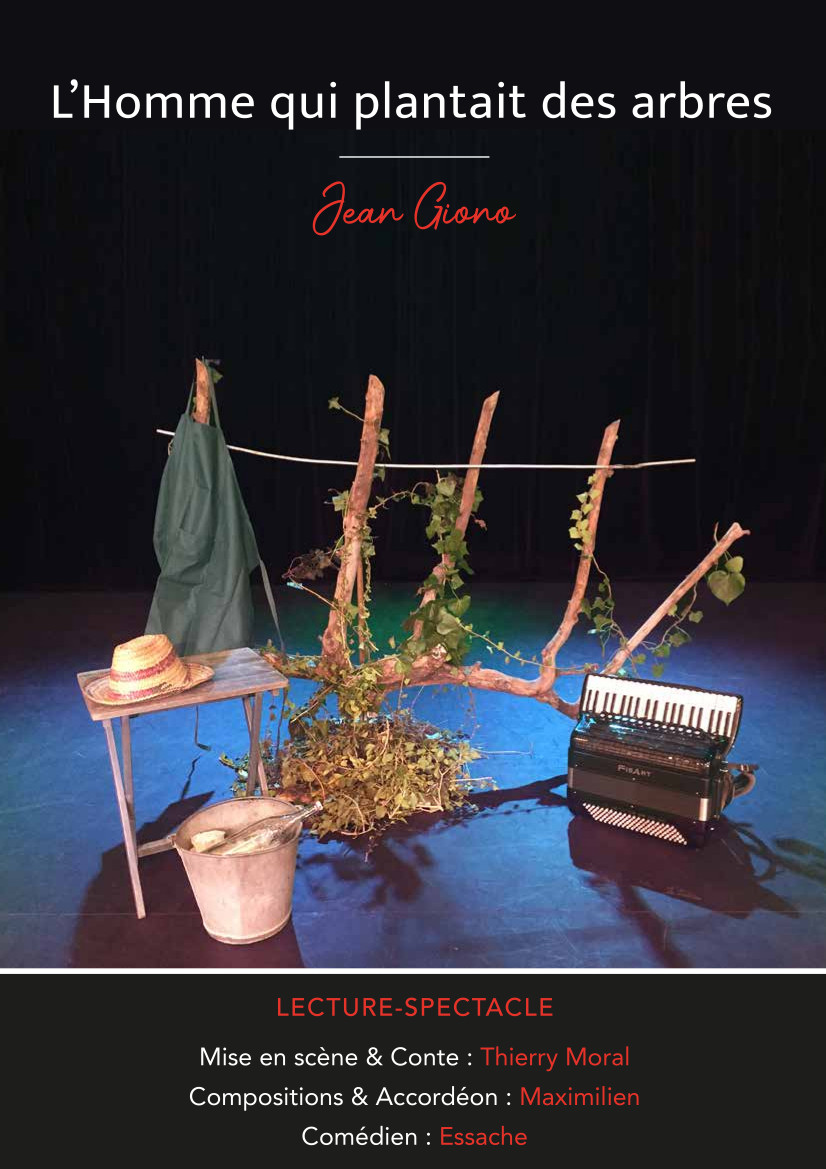 L'homme qui plantait des arbres - Thierry Moral